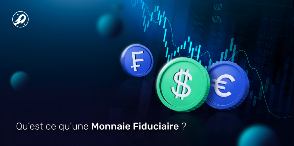 Qu'est ce qu'une Monnaie Fiduciaire ? - BIM Blog