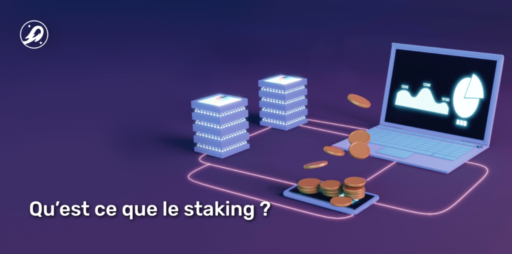 Qu’est ce que le staking ? - BIM Blog