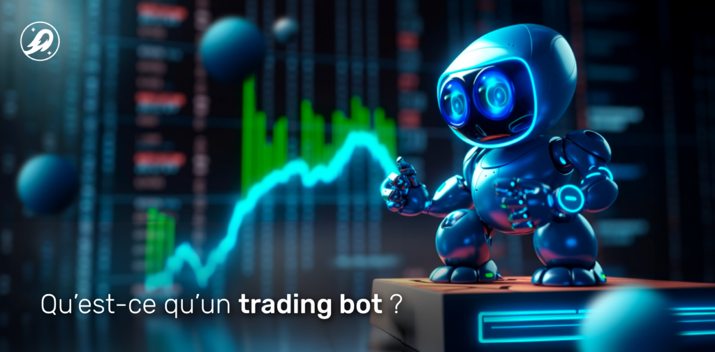 Qu’est-ce qu’un trading bot