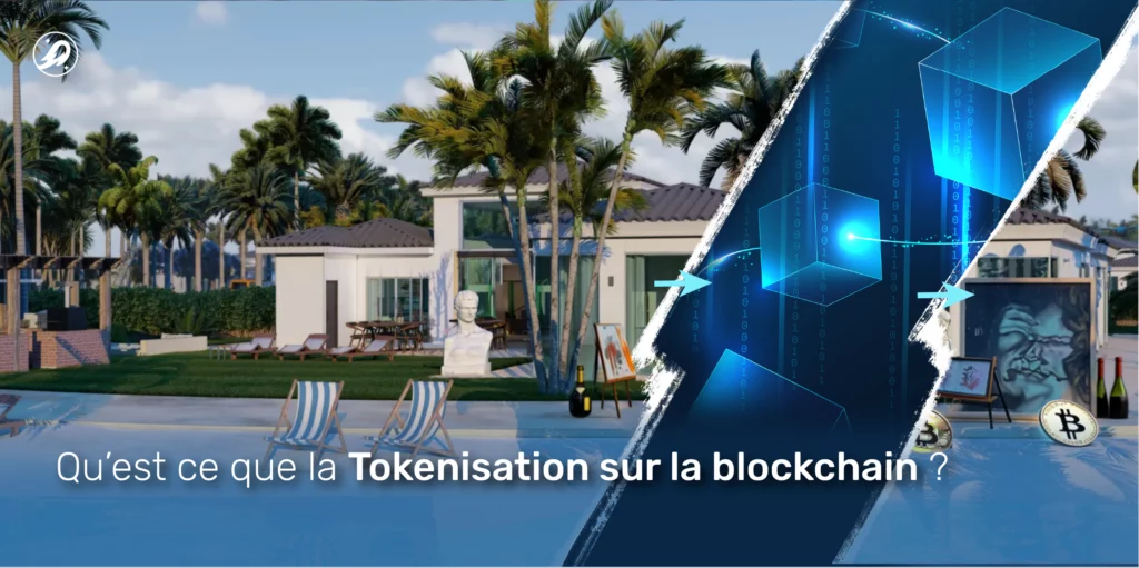 Qu’est ce que la Tokenisation sur la blockchain
