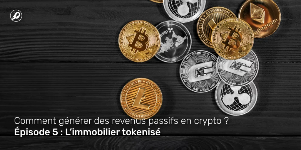 Comment générer des revenus passifs en crypto ? Épisode 1 : Le Staking expliqué simplement