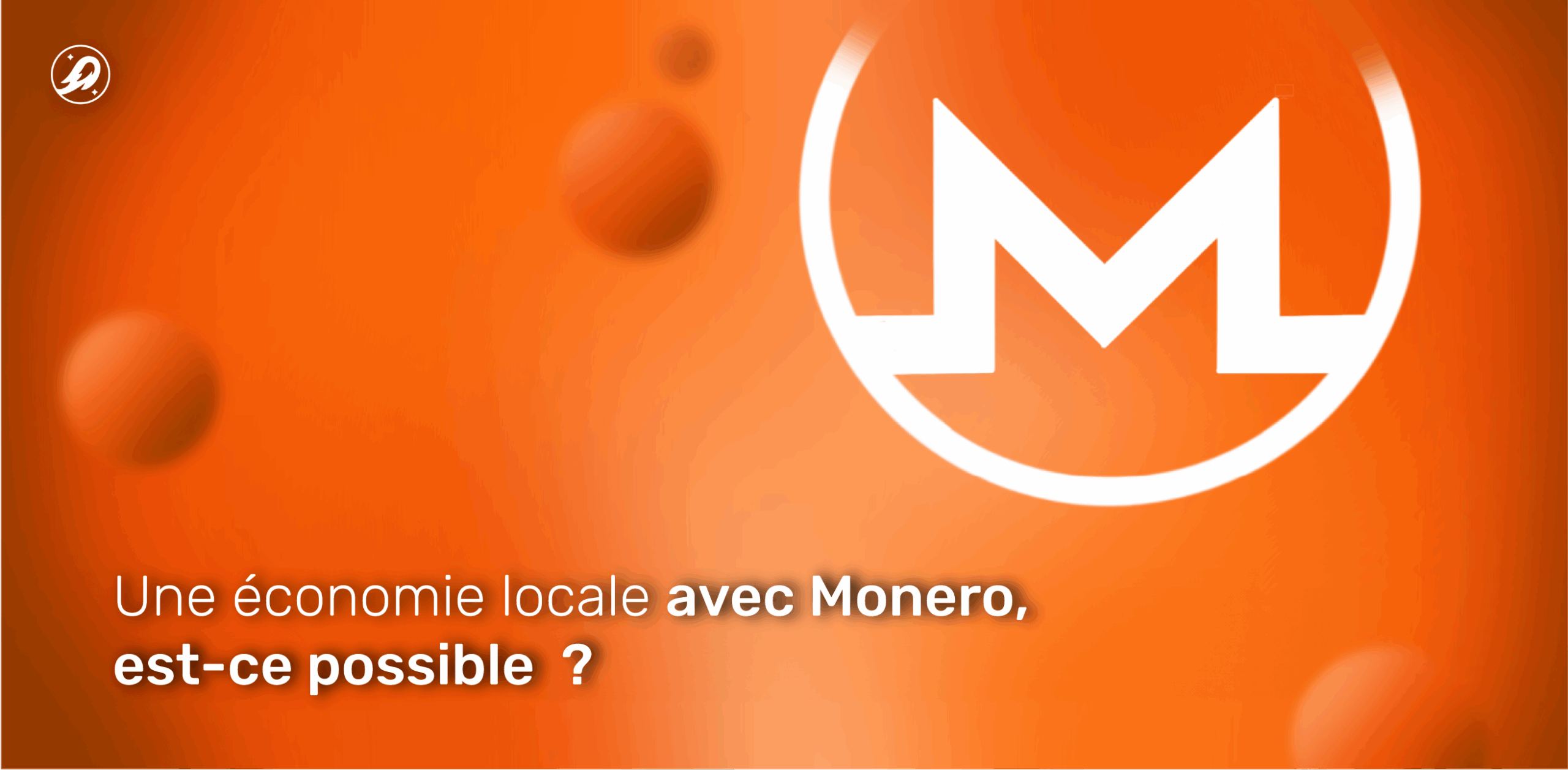 Une économie locale avec Monero, est-ce possible ? - Hors série Monero ...